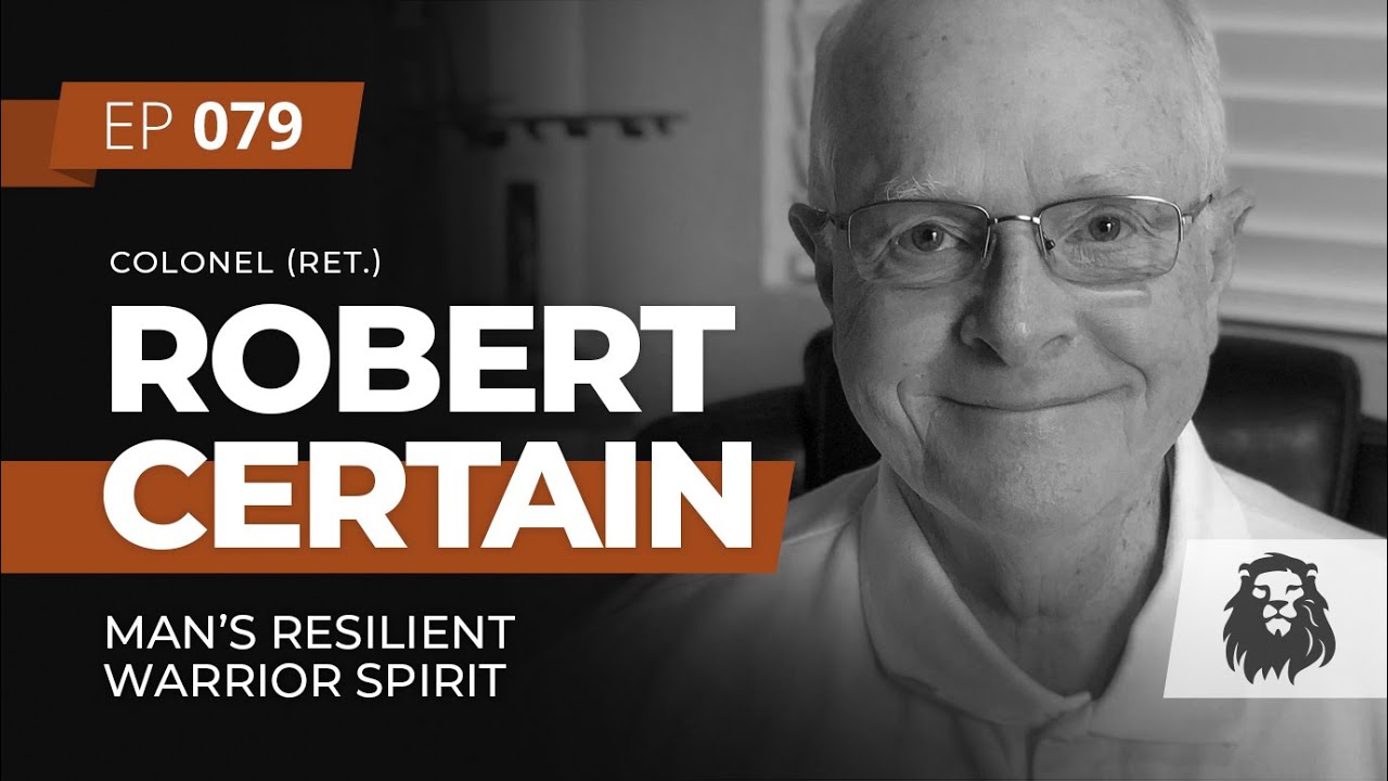 TIL Podcast Ep 079: Man's Resilient Warrior Spirit | with Colonel ...