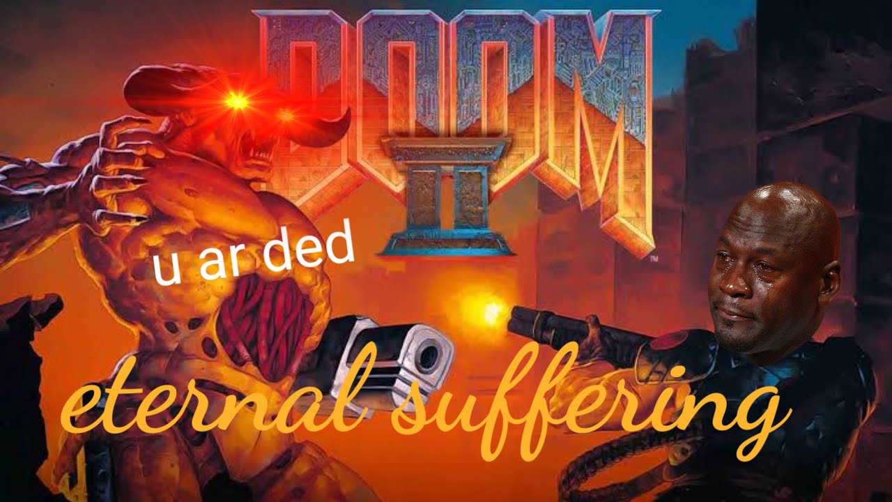 playing doom 2 is a bit of eternal suffering [part 1] - YouTube