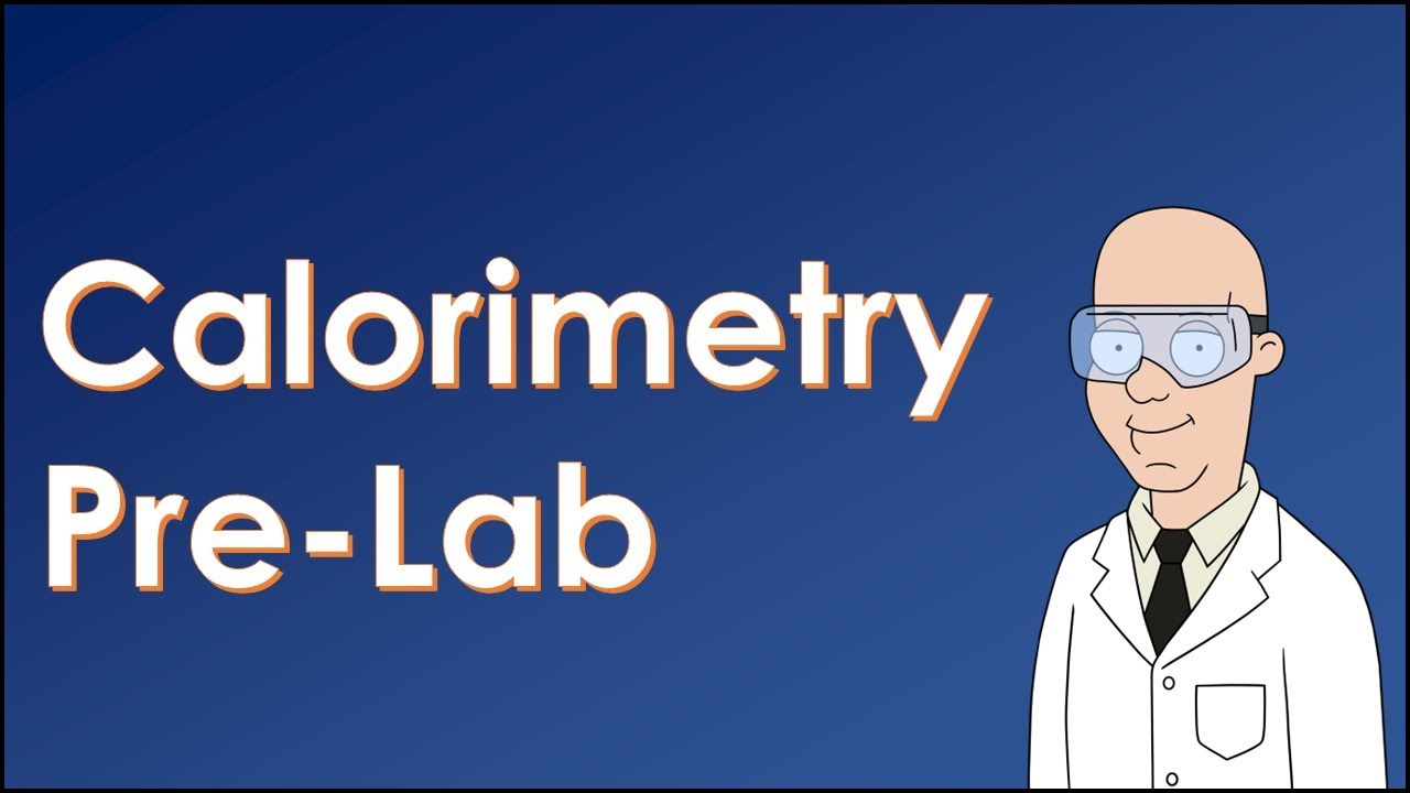 Calorimetry Pre Lab - YouTube