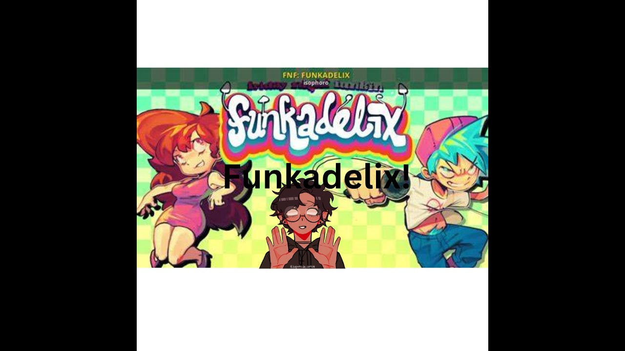 FNF Funkadelix - YouTube