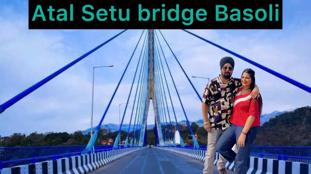 Mini Goa Basoli Atal Setu bridge Near Pathankot going back to Jammu ...