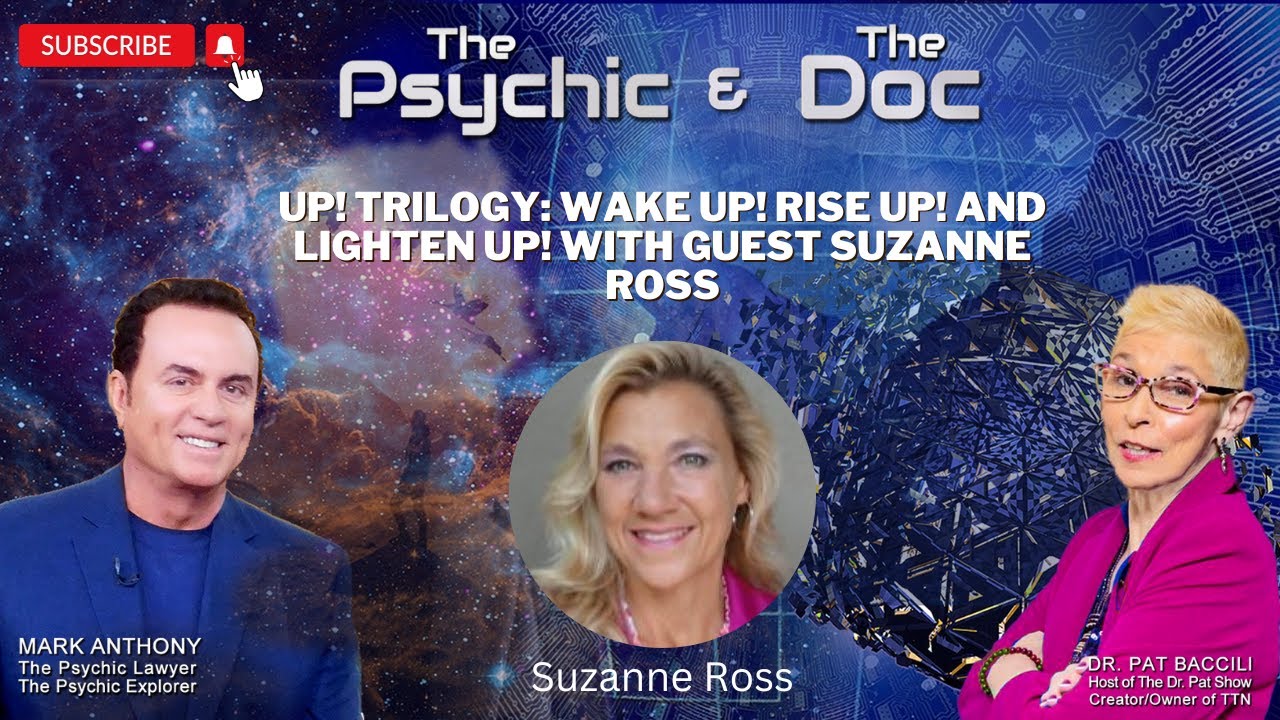 Up! Trilogy: Wake Up! Rise Up! and Lighten Up! with Guest Suzanne Ross ...