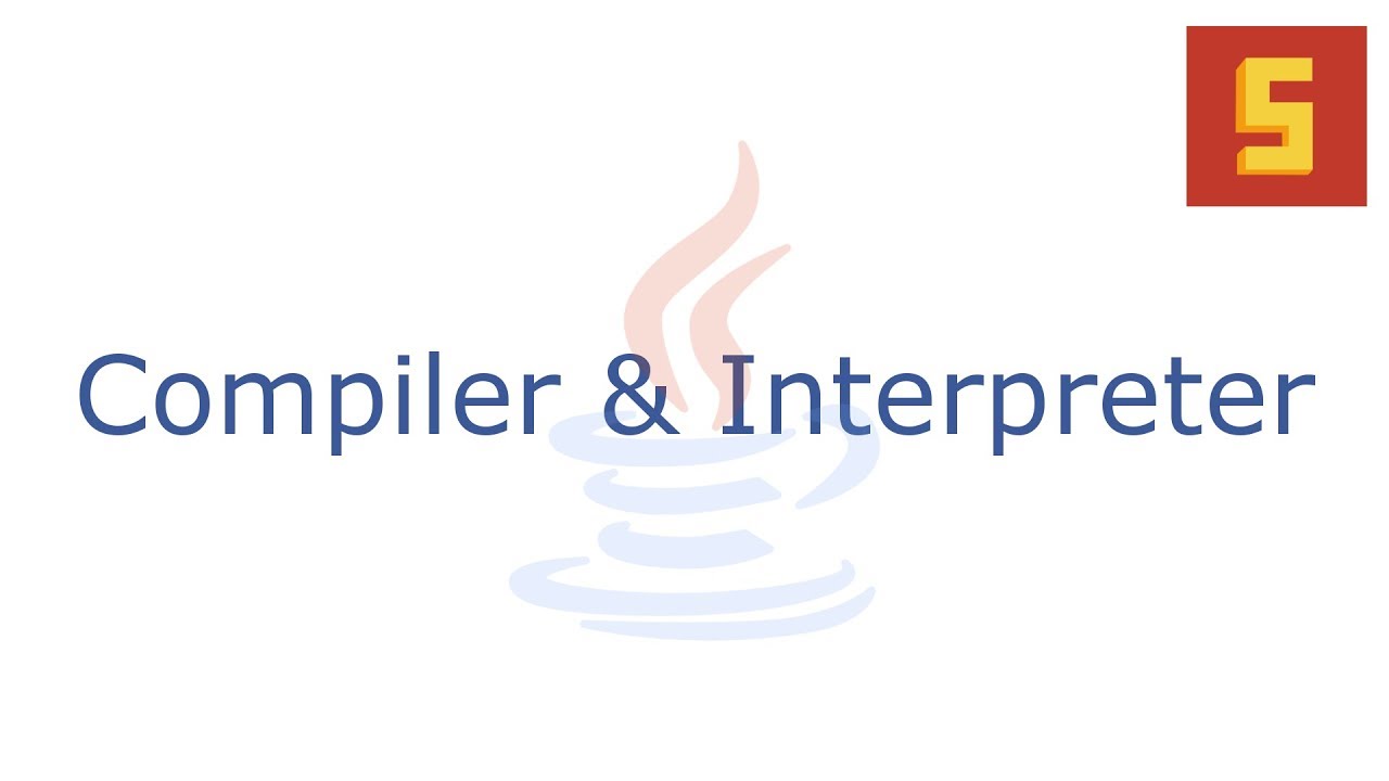 Compiler And Interpreter Learning To Code In Java Lesson 2 Compiler And Interpreter Learning To Code In Java Lesson 2