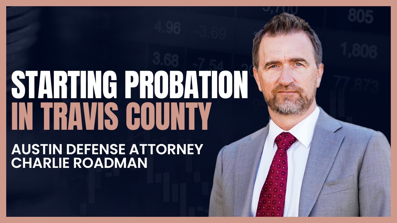 Starting Probation in Travis County | Austin Criminal Defense - YouTube