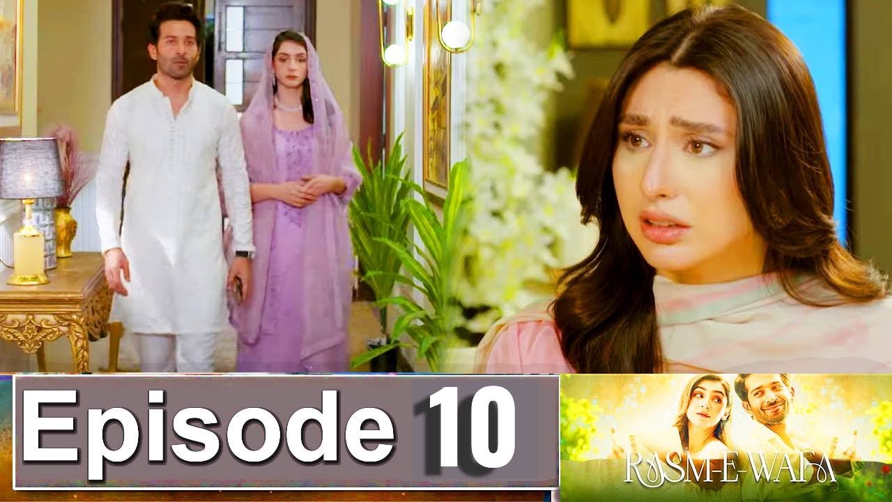 Rasm e Wafa Episode 10 Promo | Rasm e Wafa Episode 9 Review | Rasm e ...