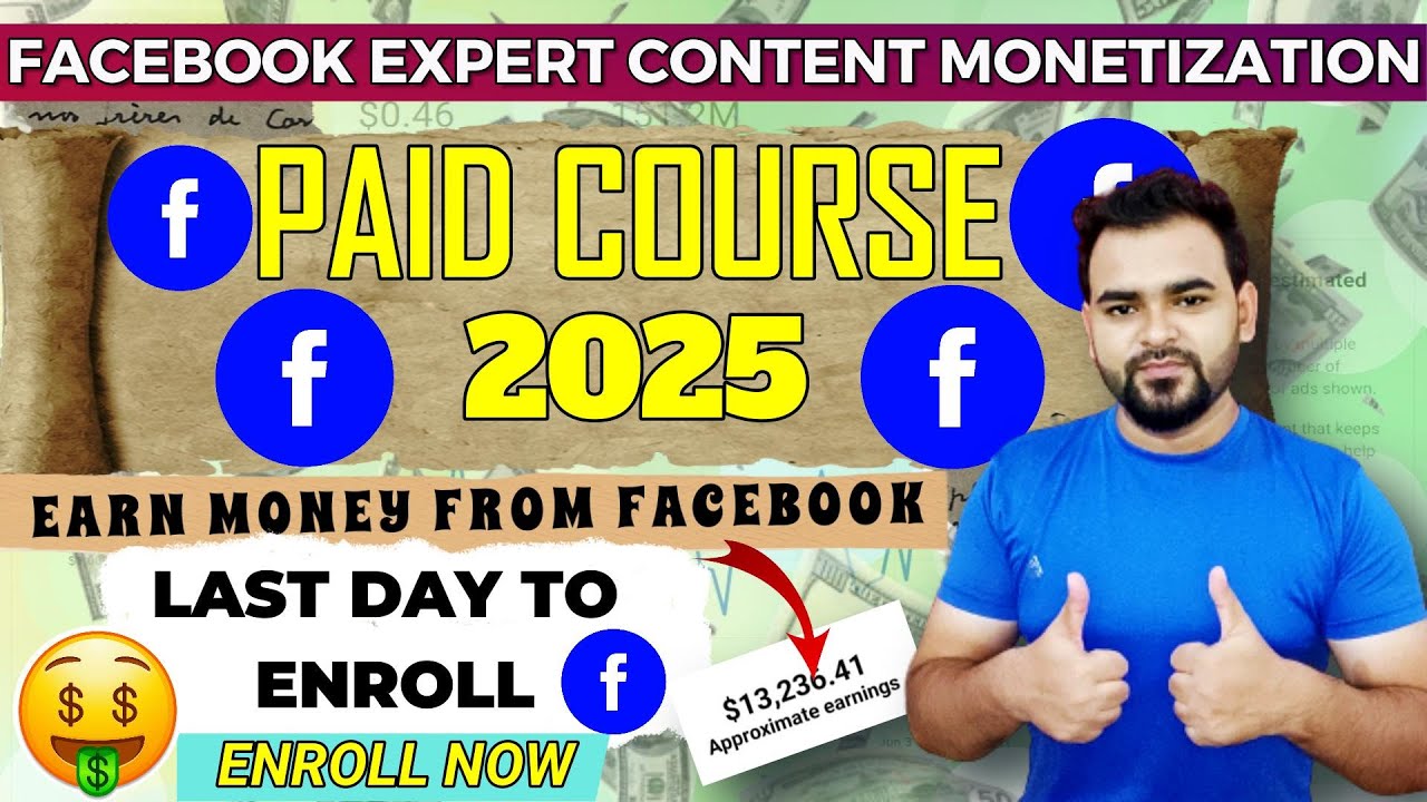Last Day To Enroll | New Batch Launch Facebook Expert Content Monetization Paid Course | Enroll ...