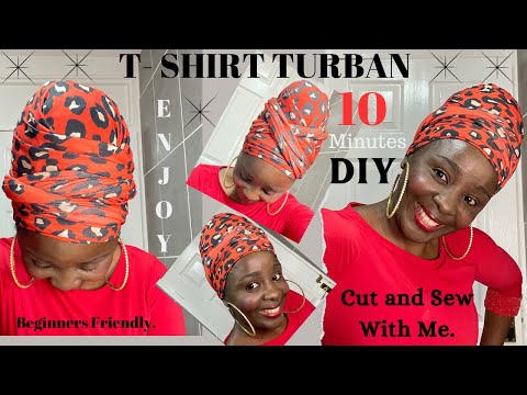 How To Sew A T- Shirt Turban For Beginners | DIY T-Shirt Turban