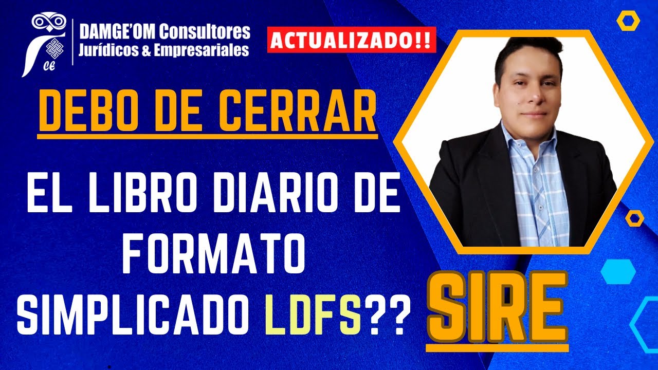 Debo informar el cierre del Libro Diario de Formato Simplificado - LDFS ...