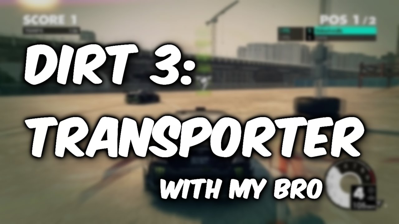 DiRT 3 - Transporter w/ my brother (60fps) - YouTube