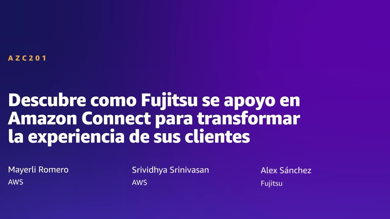 AWS Summit BOG 2022-Como Fujitsu transformó la experiencia de clientes ...