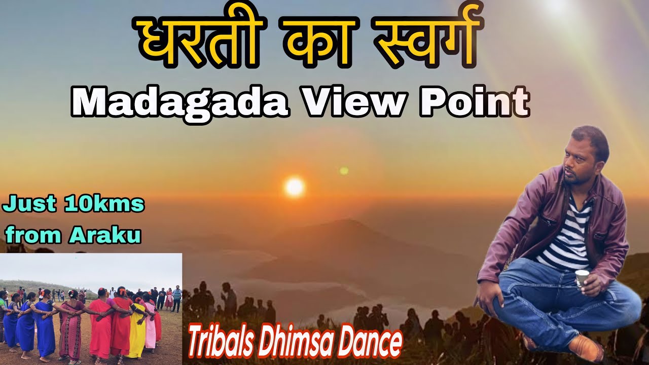 धरती का स्‍वर्ग 😍| Madagada View Point | Tribal Dance | How to go ...