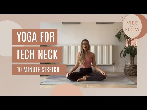 Yoga For Tech Neck - YouTube