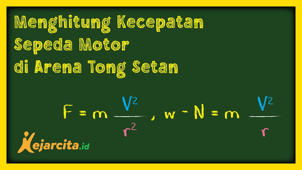 Cara Menghitung Kecepatan Sepeda Motor yang Melaju di Arena Tong Setan ...