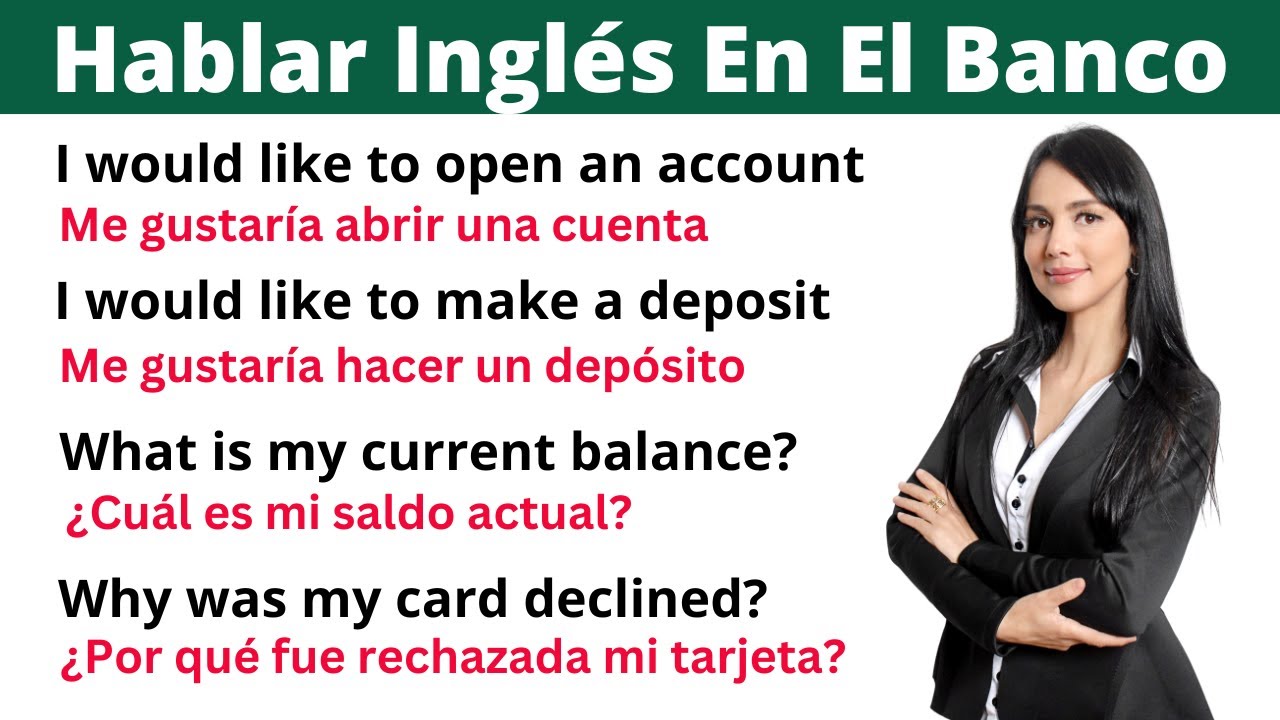 Cómo Hablar Inglés En Un Banco! - YouTube