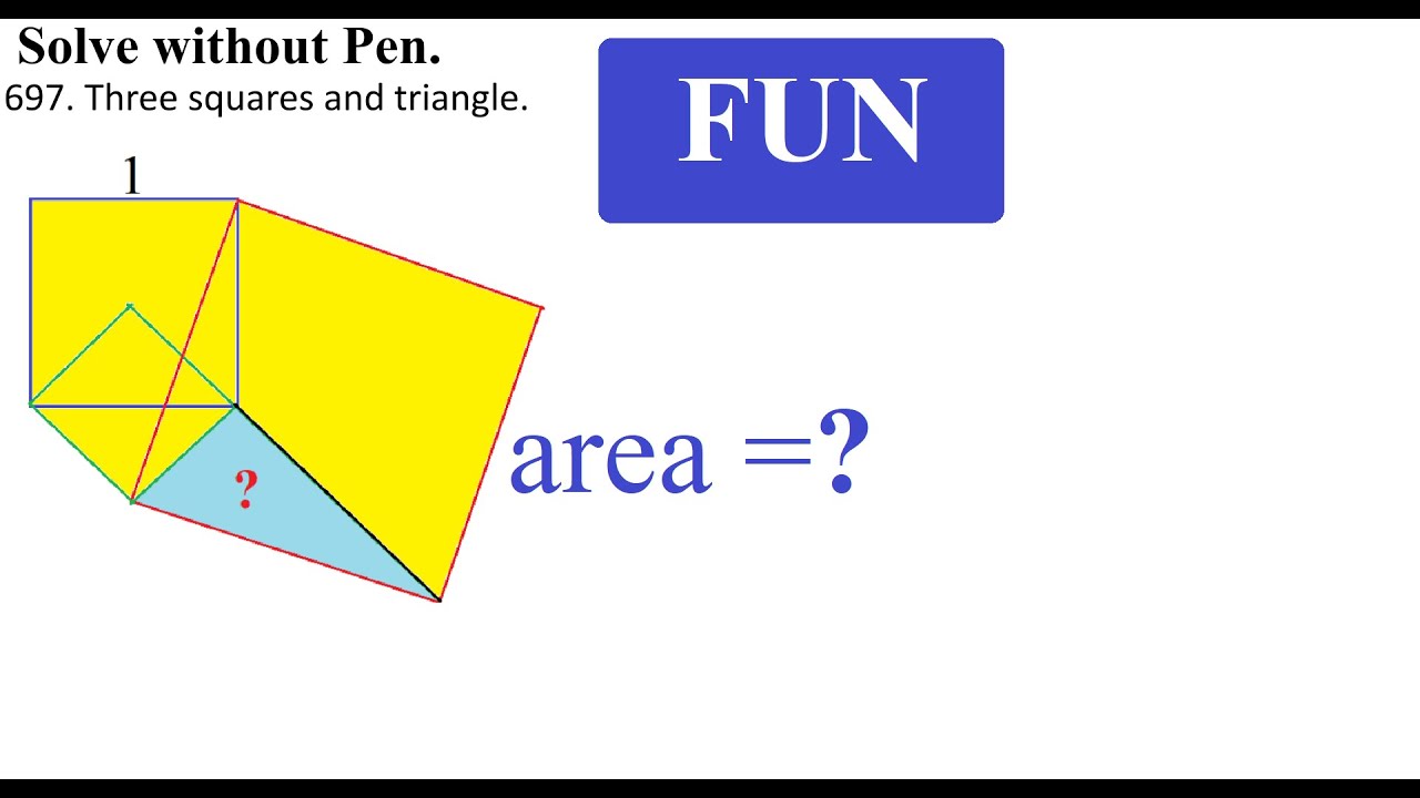697. Three squares and triangle - YouTube