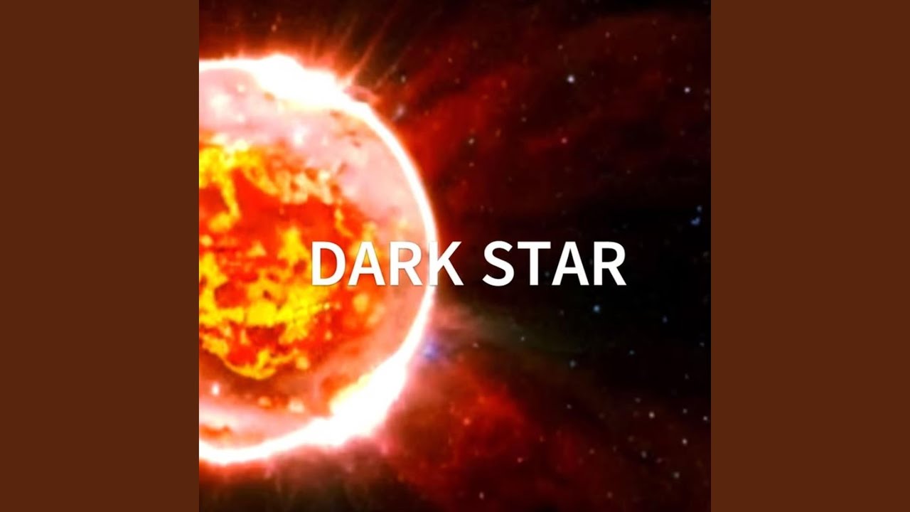 Dark Star - YouTube