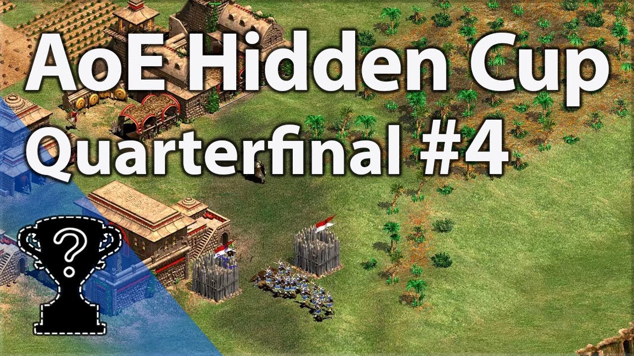 AoE2 Hidden Cup | Quarterfinal #4 - YouTube