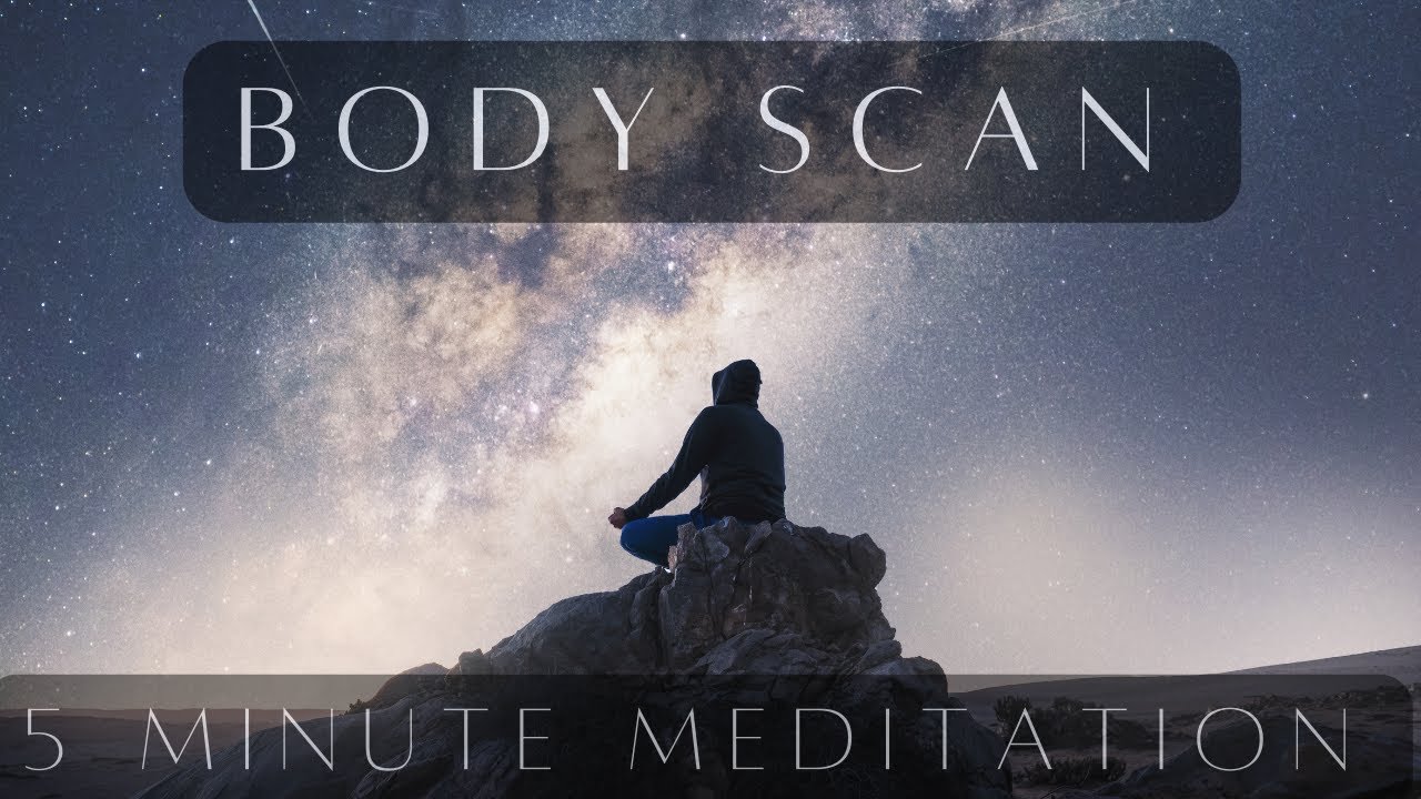 Quick Meditation - 5 Minute Body Scan - Relax, Rejuvenate & Reset ...