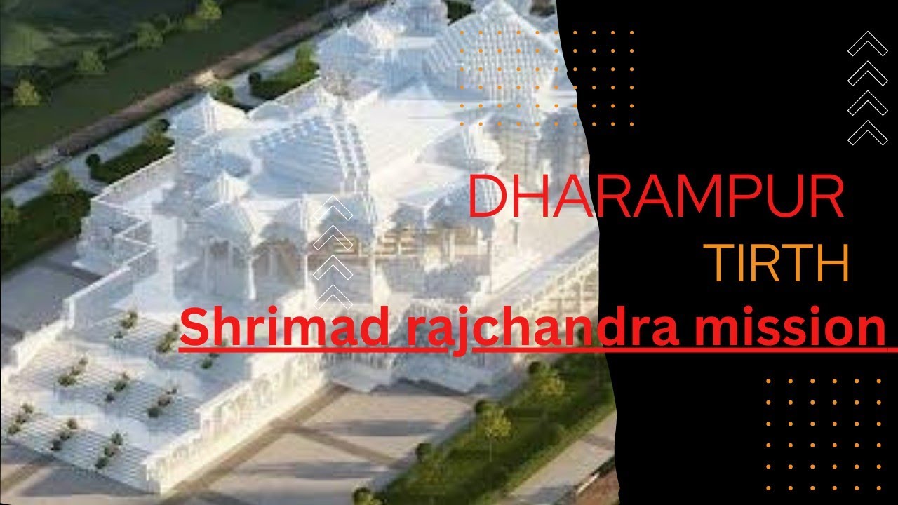 shrimad rajchandra mission Dharampur tirth ll mohangadh ll Dharampur ll ...