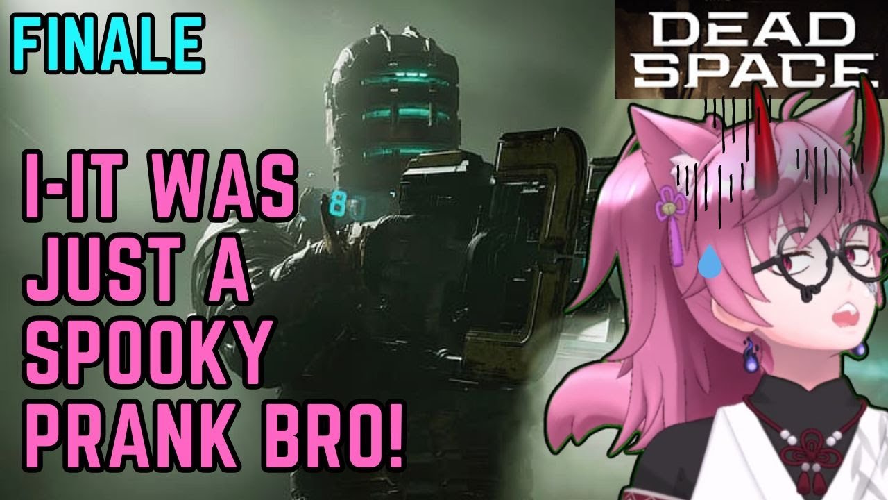 [Dead Space (2023)] Time for More STOMPIN' (FINALE) | Vtuber neo First ...