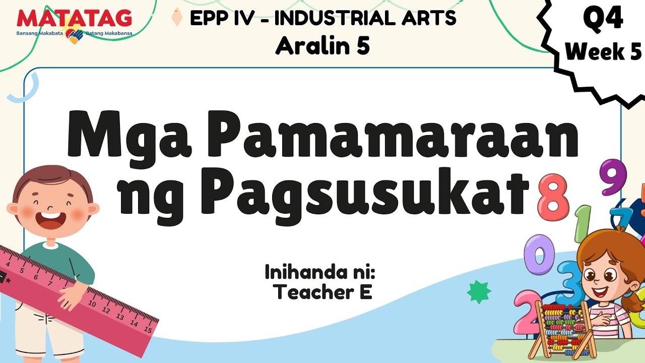 EPP 4- IA- Quarter 4 Week 5- Mga Pamamaraan ng Pagsusukat (MATATAG ...