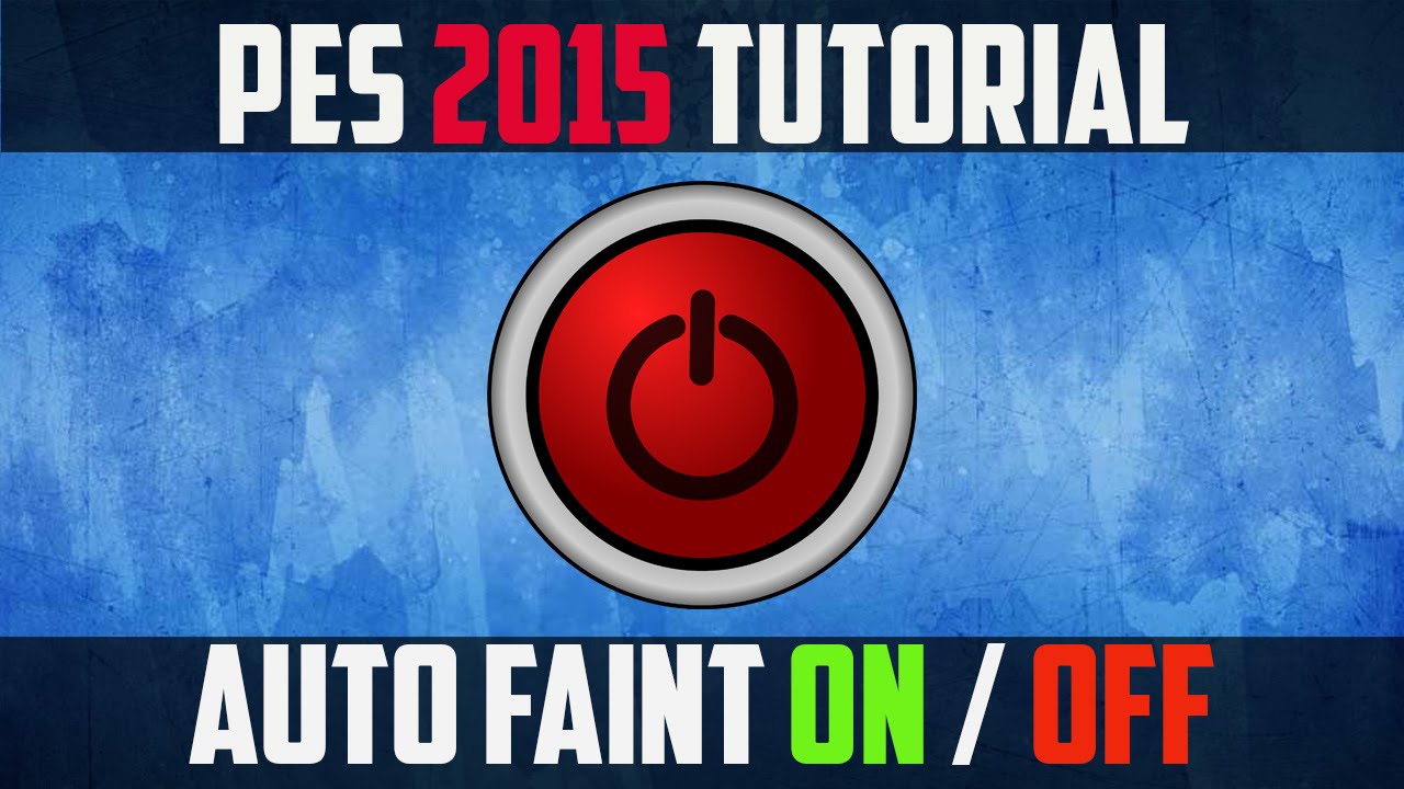 PES 2015 HOW TO TURN OFF AUTO FAINT TUTORIAL YouTube pes-2015-how-to-turn-off-auto-faint-tutorial-youtube