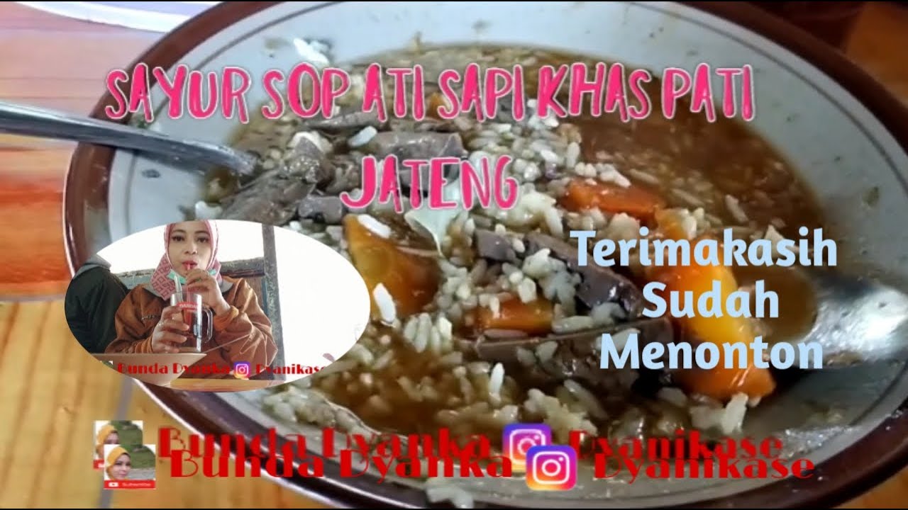 Sop Ati Sapi dan Daging Sapi Khas Pati JaTeng - YouTube