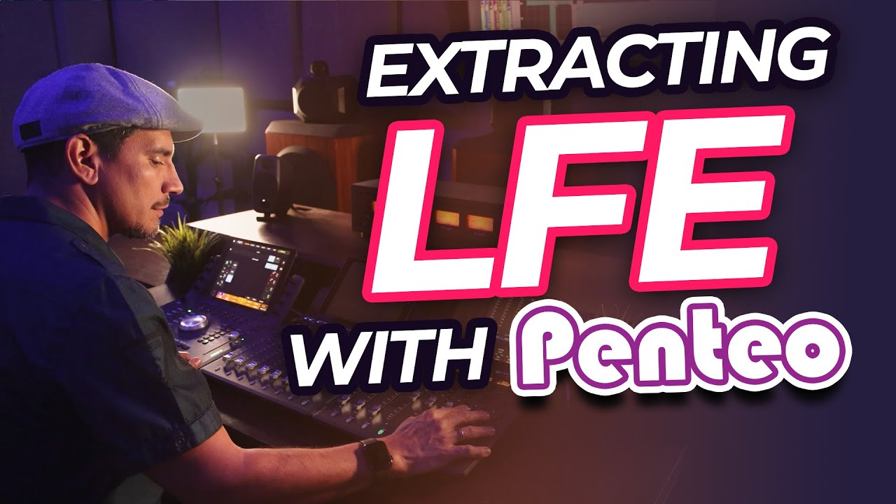 How to extract an LFE channel in Atmos 7.1.2 using Penteo Upmix Audio ...