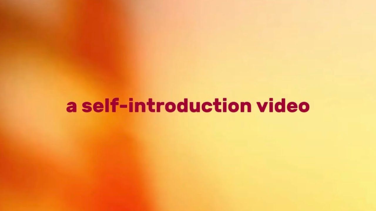 A Self-Introduction Video - YouTube