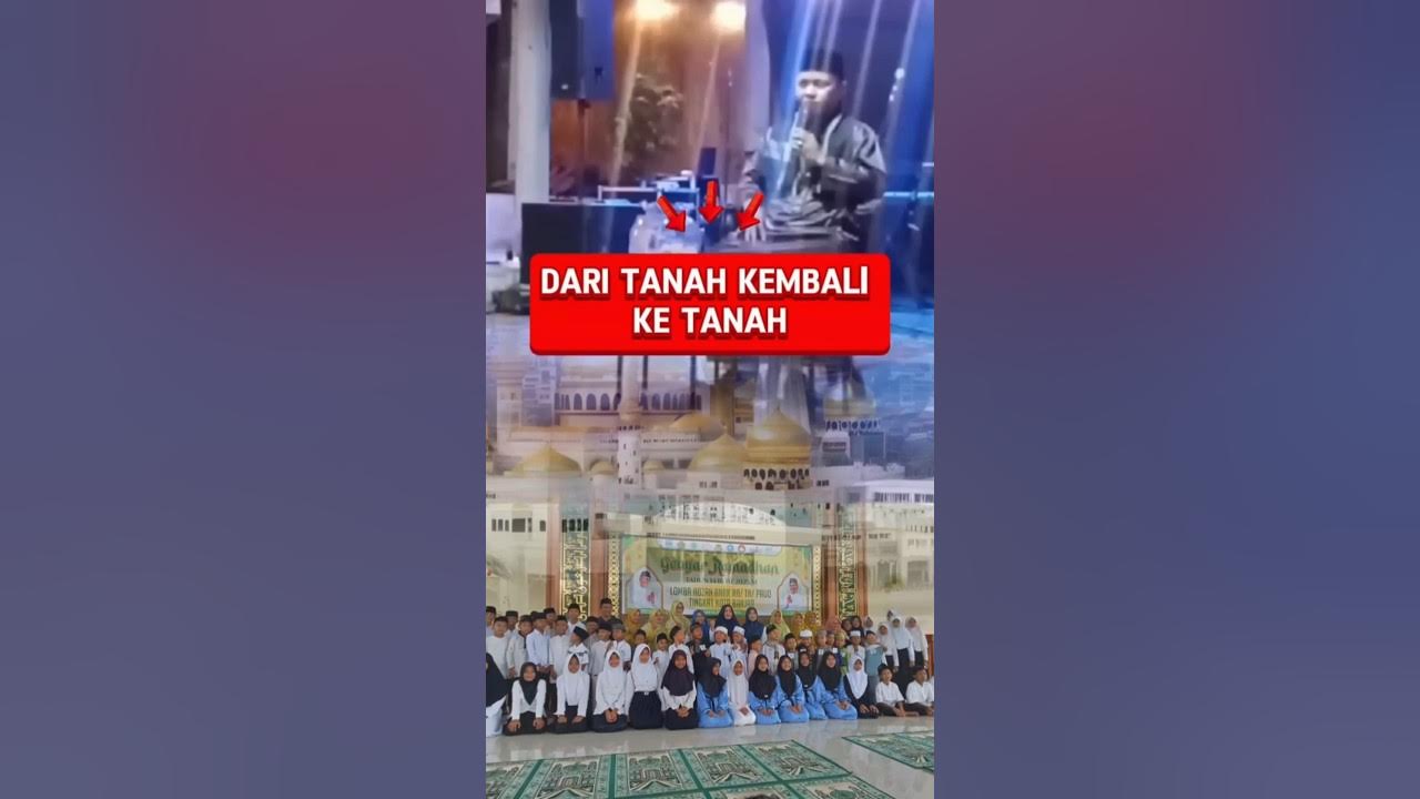 Dari Tanah Kembali Ke Tanah #ustadzkhoerumanazam #tausiyah - YouTube