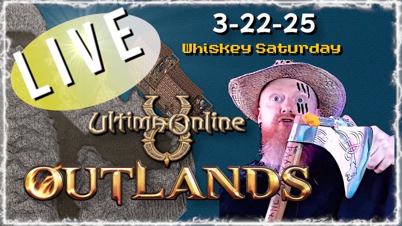 3-22-25 ULTIMA ONLINE | LIVESTREAM | UO Outlands BEST MMORPG 2025 - YouTube