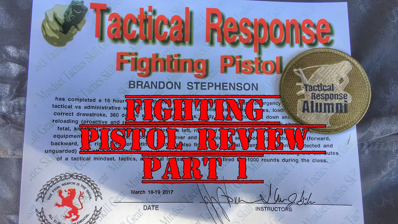 Tactical Response Fighting Pistol Part 1 - YouTube