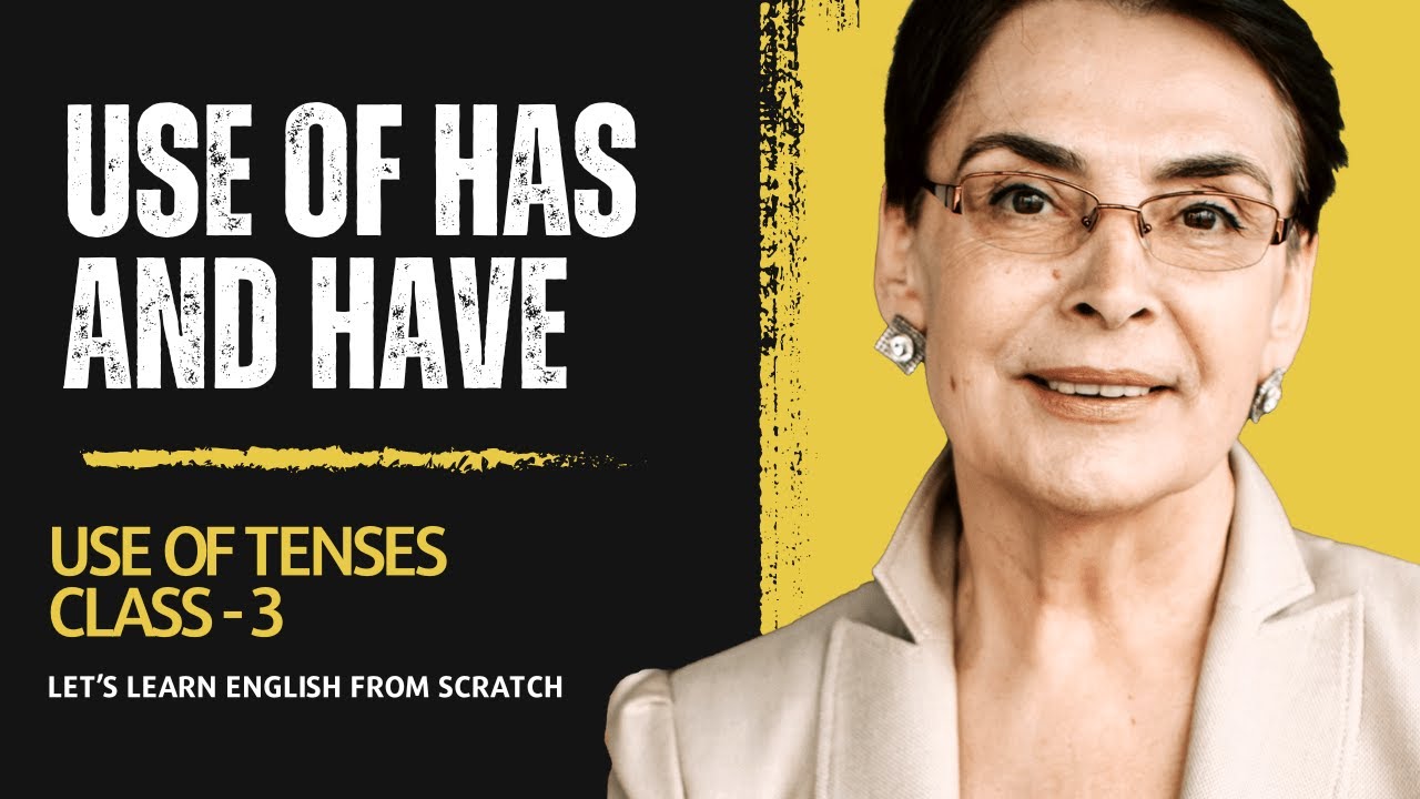 How to use has and have | Class 3 | for 9th class - Let's Learn English ...