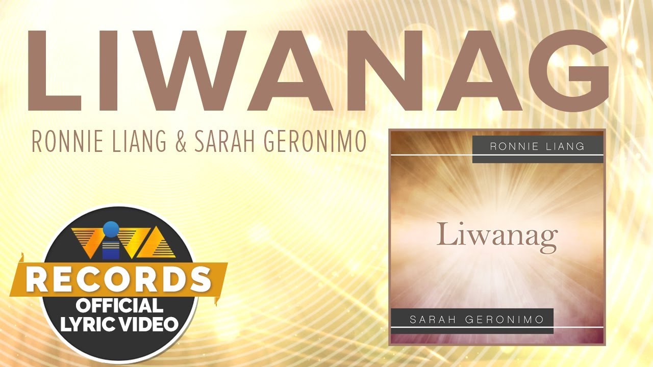 Liwanag - Sarah Geronimo and Ronnie Liang [Official Lyric Video] - YouTube