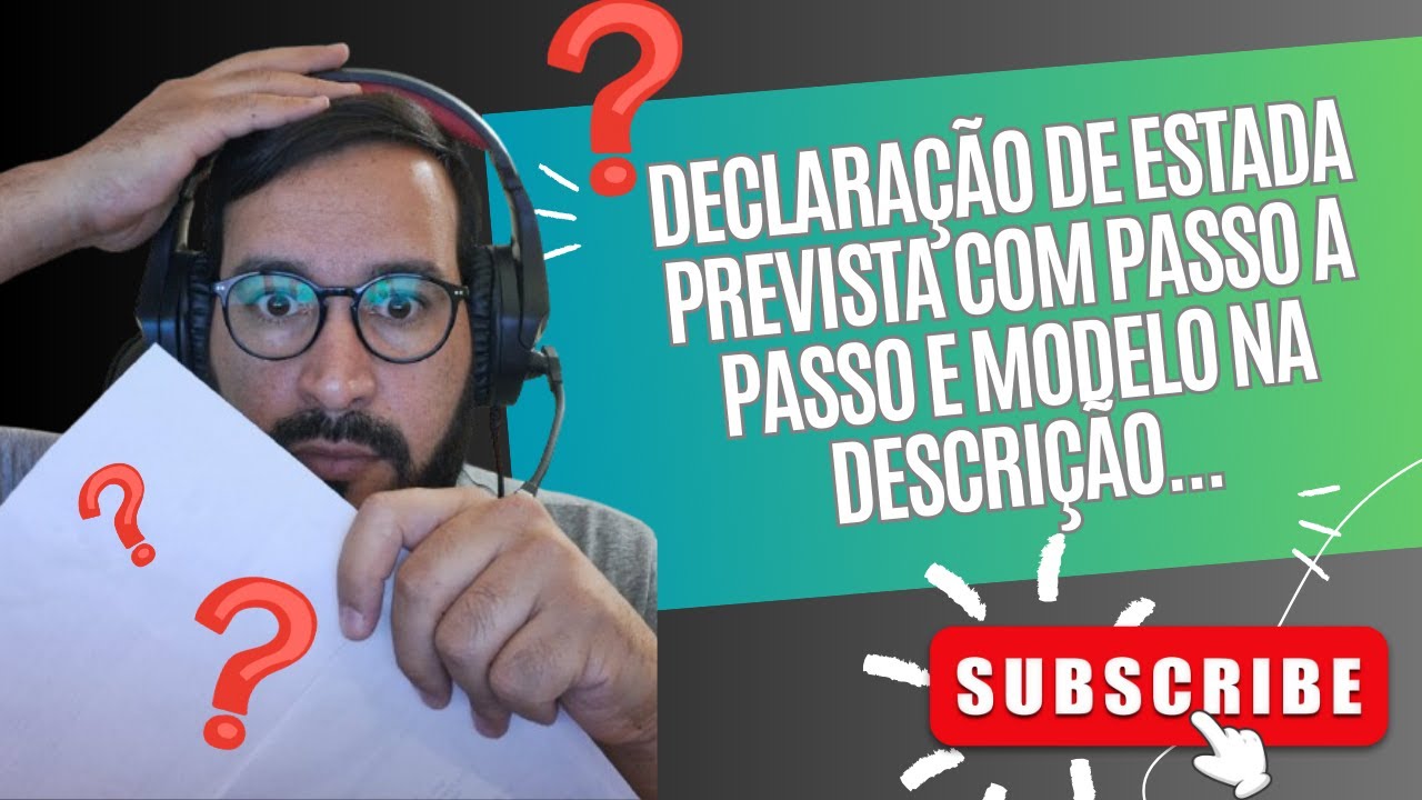 Modelo de declaração de estada prevista para Portugal passo a passo ...