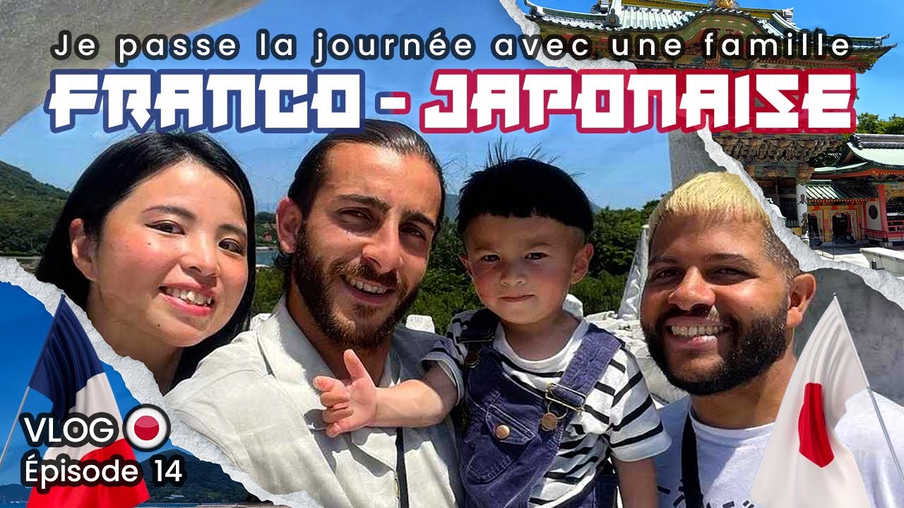 Vlog JAPON #14 - Je passe la journée avec une famille Franco-Japonaise ...