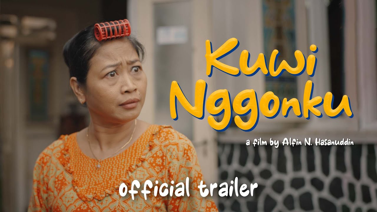 OFFICIAL TRAILER FILM KUWI NGGONKU - YouTube