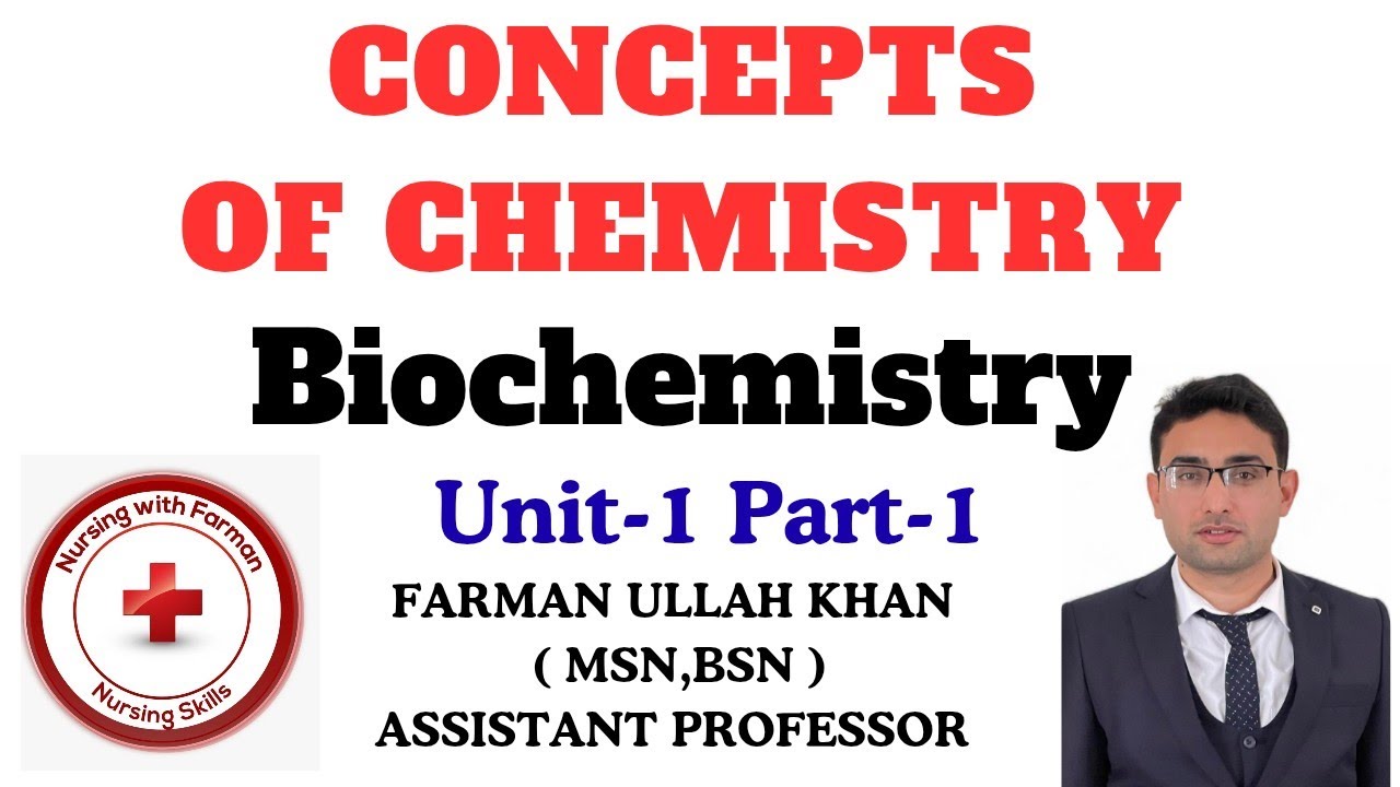 Concepts of Chemistry | Biochemistry Unit-1 Part-1 | Lecture With MCQS ...
