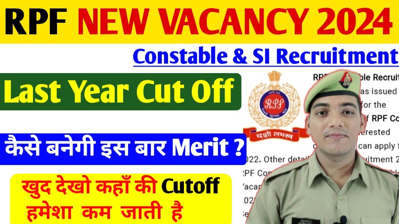 RPF Last Year Cut Off 2024 | RPF Constable & SI Previous Year Cutoff ...