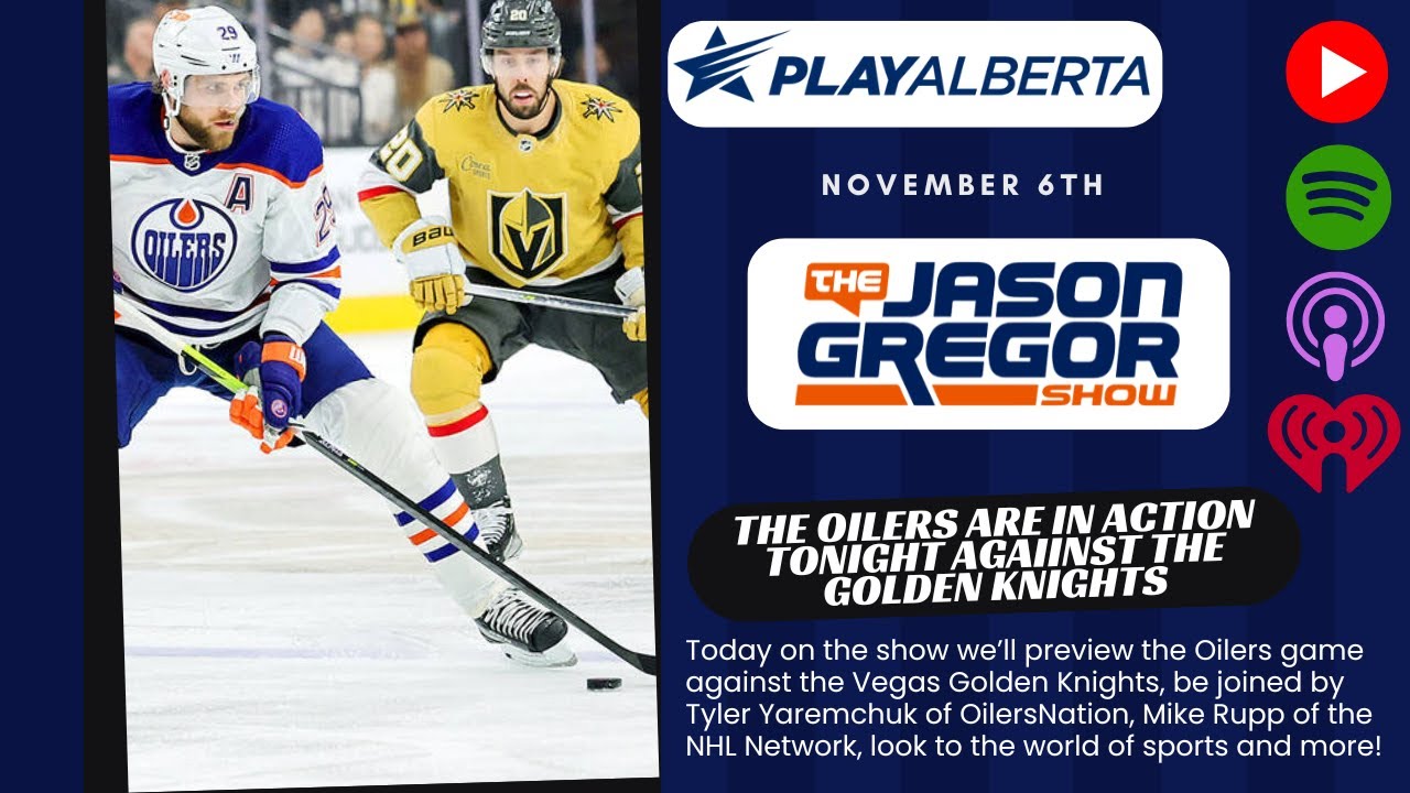 The Jason Gregor Show - November 6th, 2024 - Gameday for the Edmonton ...