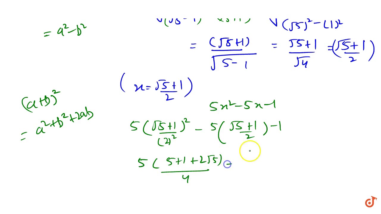 If `x=sqrt((sqrt5+1)/(sqrt5-1))`, then the value of x = of `5x^2 -5x- 1 ...