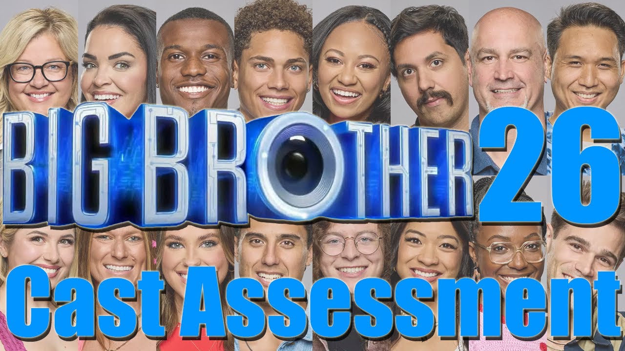 Big Brother 26 - Cast Assessment - YouTube
