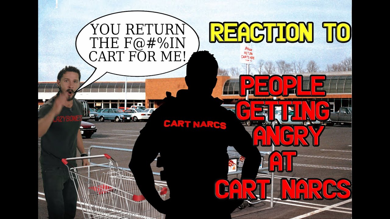 Cart Narcs Reaction. People get angry! - YouTube