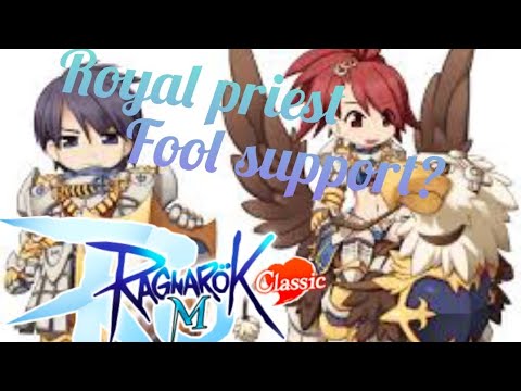 Royal Priest build (royal guard full support) on ragnarok m classic ...