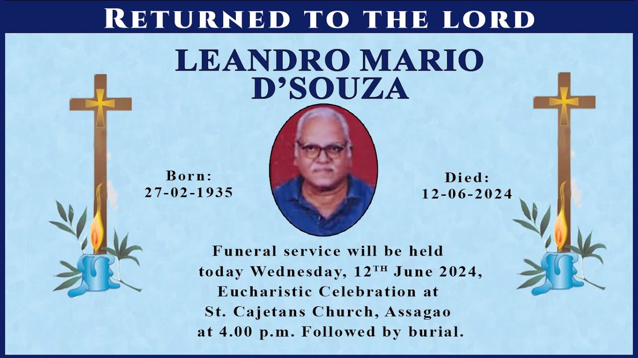 FINAL JOURNEY OF LEANDRO MARIO D’SOUZA | JUNE 12 2024 | ST CAJETANS ...