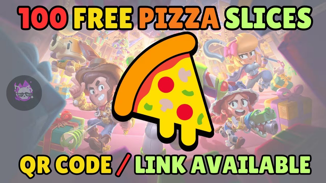 100 FREE PIZZA SLICES 🍕 - QR Code / Link Available - Brawl Stars - YouTube