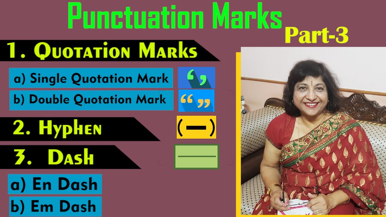 Punctuation Marks ( Part-3 ) । Quotation marks, Hyphen And Dash कहाँ और ...