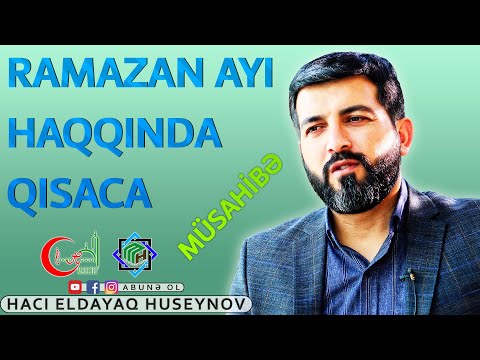 Ramazan ayı haqqında qısaca - Hacı Eldayaq Huseynov