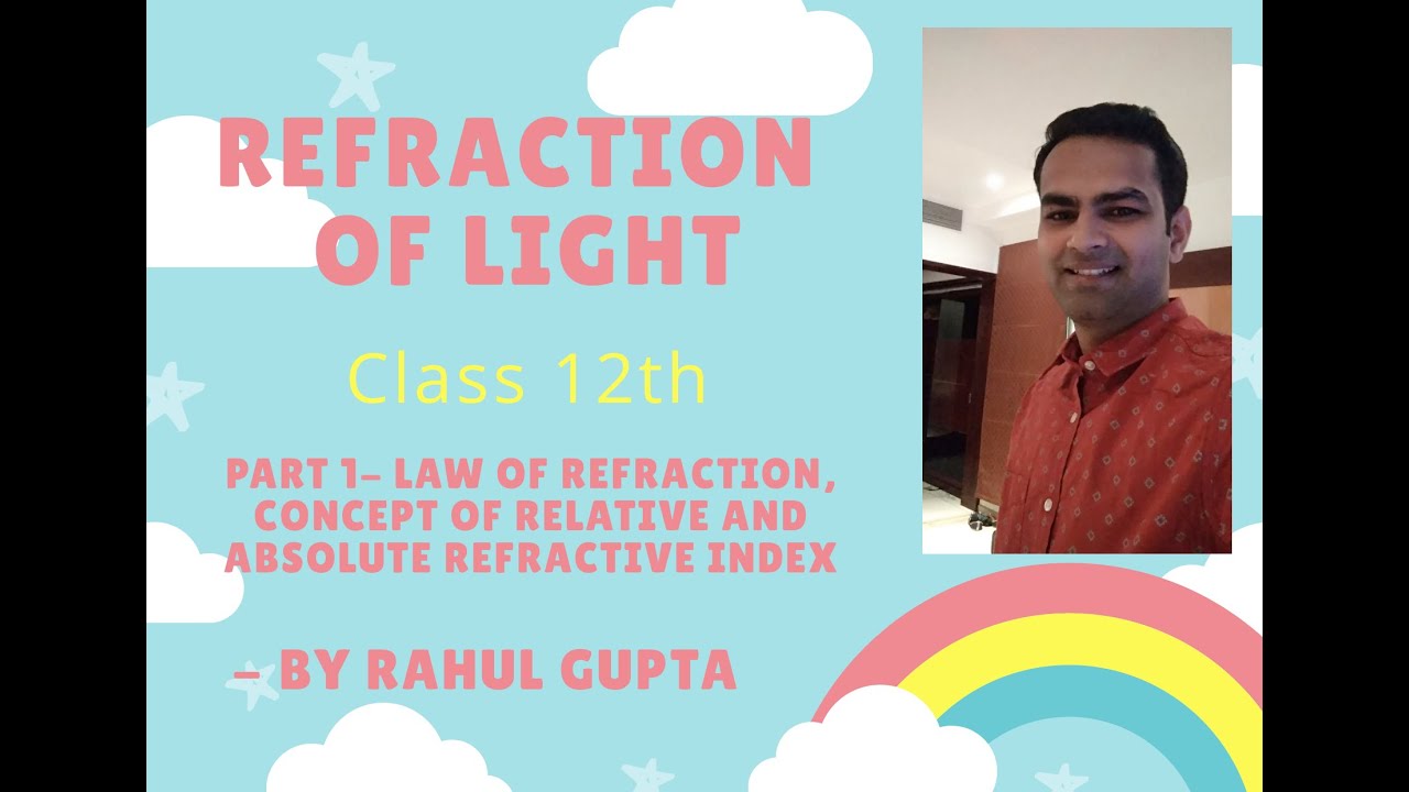 Refraction 01 | Introduction and Law of refraction | Concept of ...