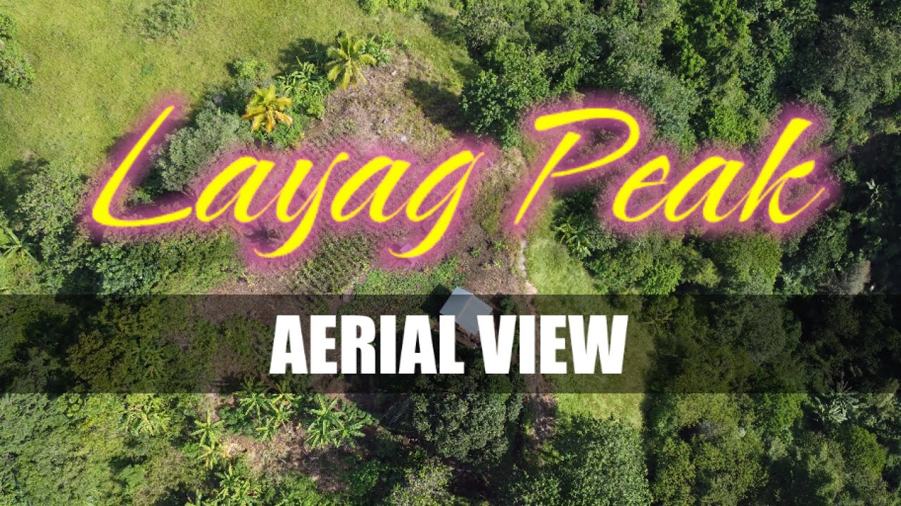 Trek to Layag Peak - YouTube
